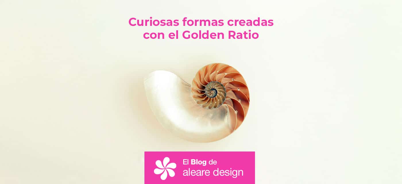 Curiosas formas creadas con el Golden Ratio - El blog de Aleare Design