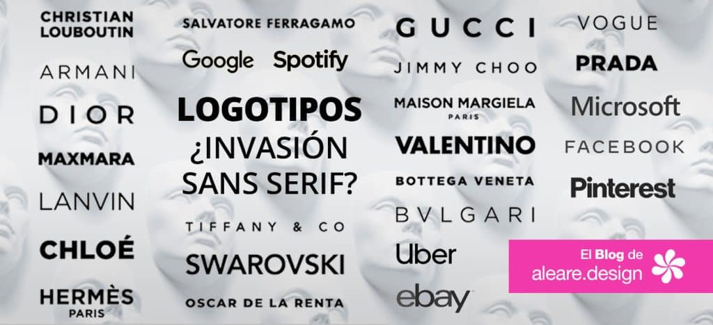 Logotipos: ¿invasión sans serif? - El blog de aleare design